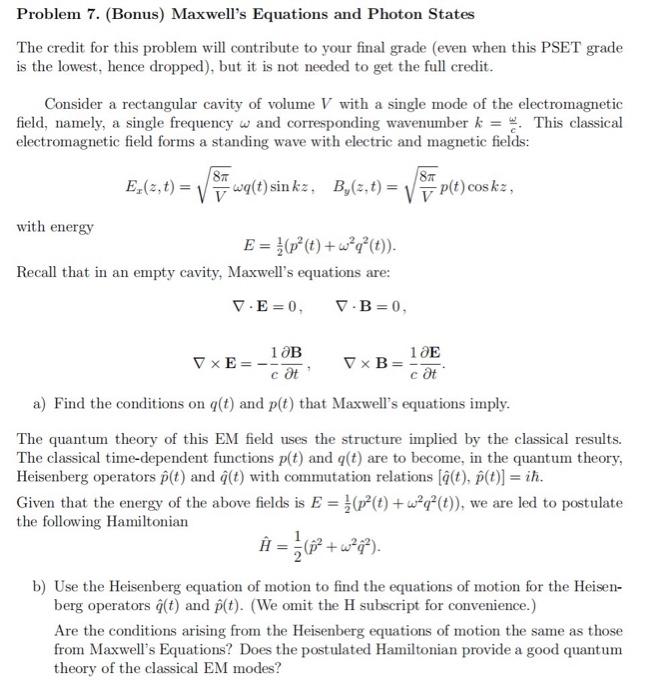 Solved Problem 7. (Bonus) Maxwell's Equations and Photon | Chegg.com