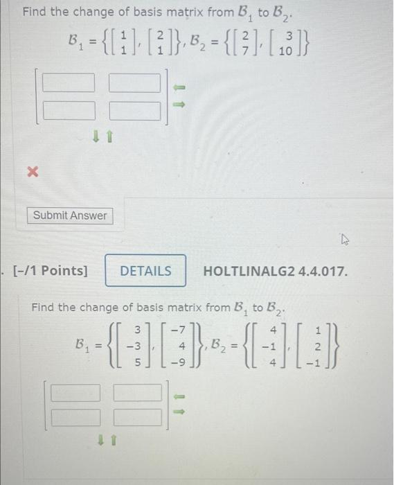 Solved Find the change of basis matrix from B1 to B2. | Chegg.com