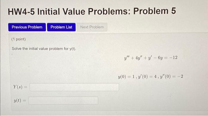 Solved HW4-5 Initial Value Problems: Problem 5 (1 point) | Chegg.com