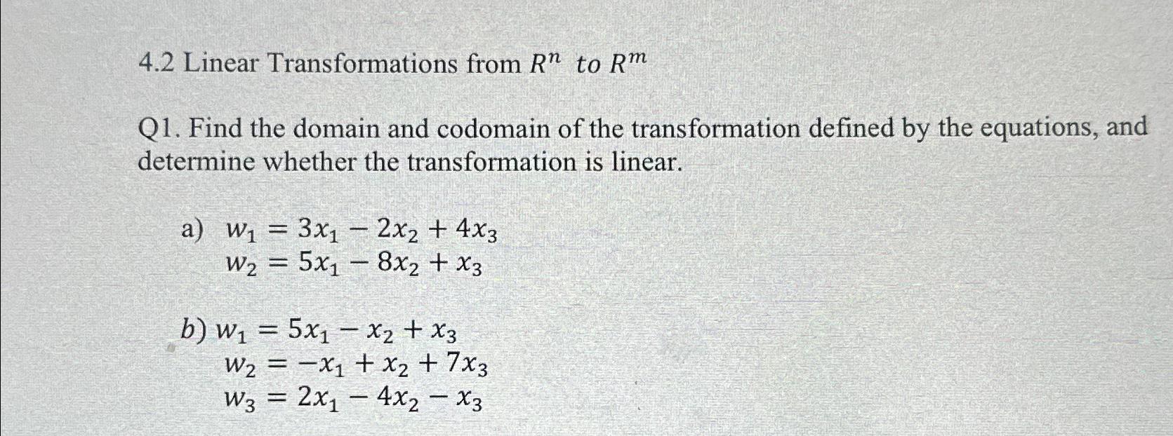 Solved 4.2 ﻿Linear Transformations from Rn ﻿to RmQ1. ﻿Find | Chegg.com