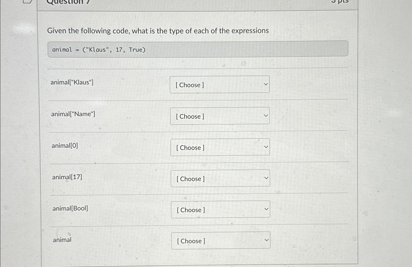 Solved Given the following code, what is the type of each of | Chegg.com