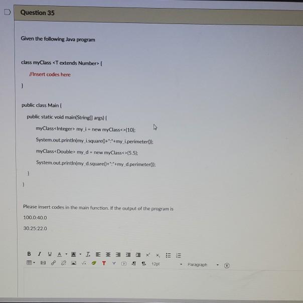 Solved Question 35 Given the following Java program class | Chegg.com