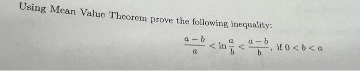 Solved Using Mean Value Theorem prove the following | Chegg.com