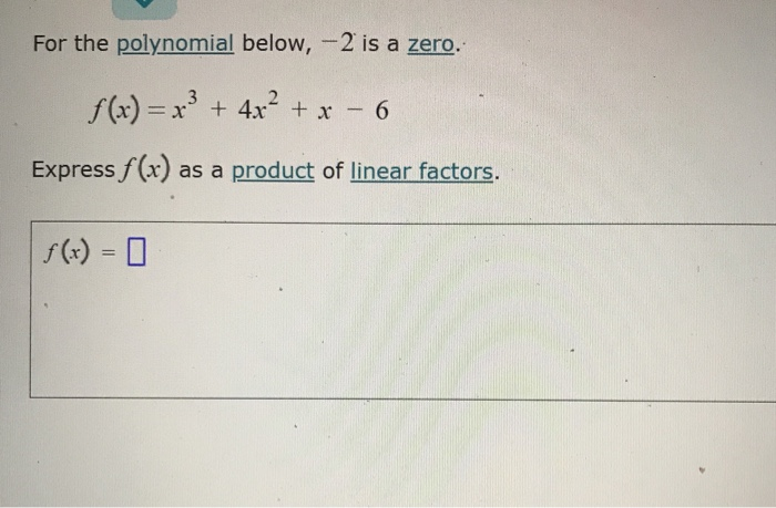 Solved For the polynomial below, -2 is a zero. f(x)= x3 + | Chegg.com