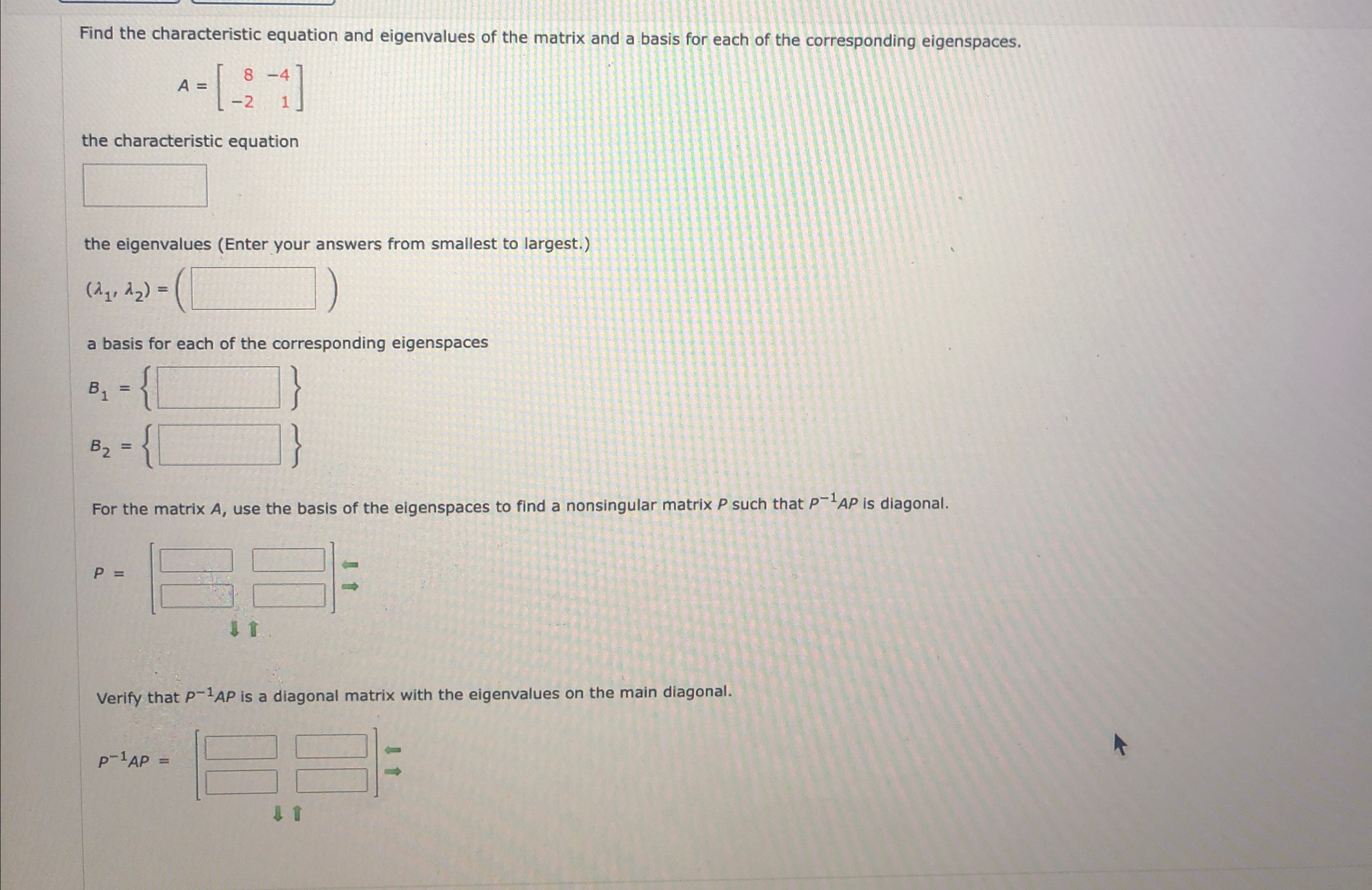 Solved Find the characteristic equation and eigenvalues of | Chegg.com