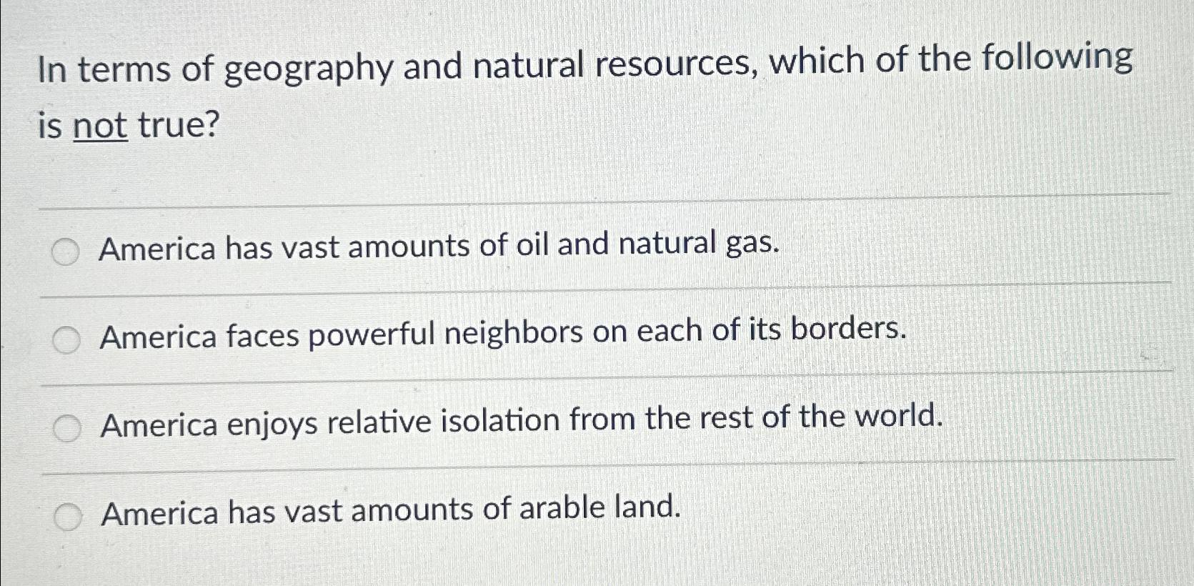 Solved In terms of geography and natural resources, which of | Chegg.com
