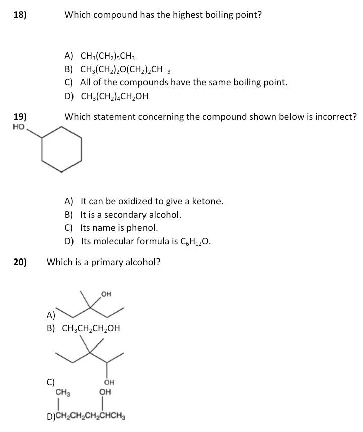 Solved 18. Which compound has the highest boiling point? | Chegg.com