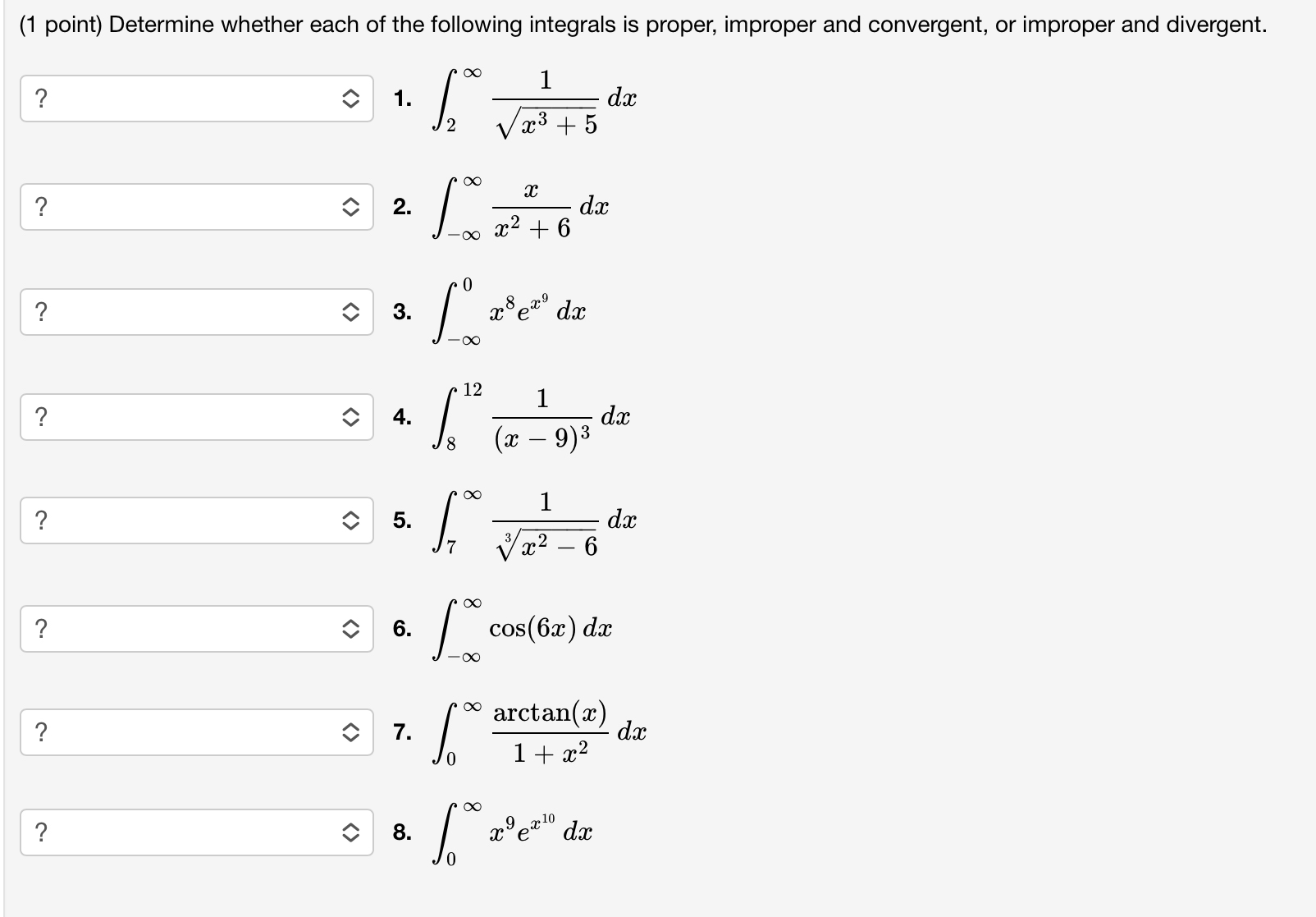 Solved (1 ﻿point) ﻿Determine whether each of the following | Chegg.com
