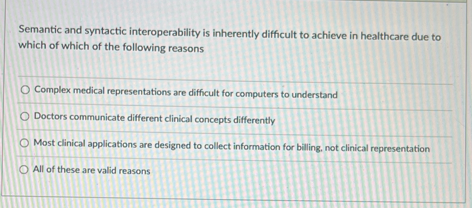 Solved Semantic and syntactic interoperability is inherently | Chegg.com