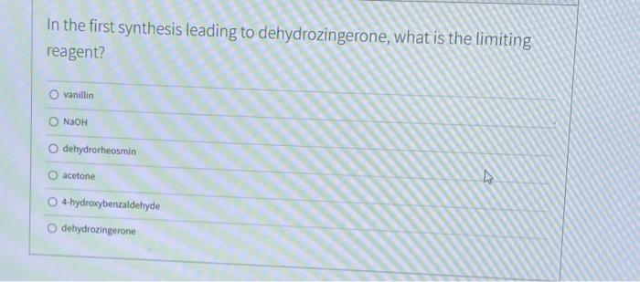 Solved In the first synthesis leading to dehydrozingerone, | Chegg.com