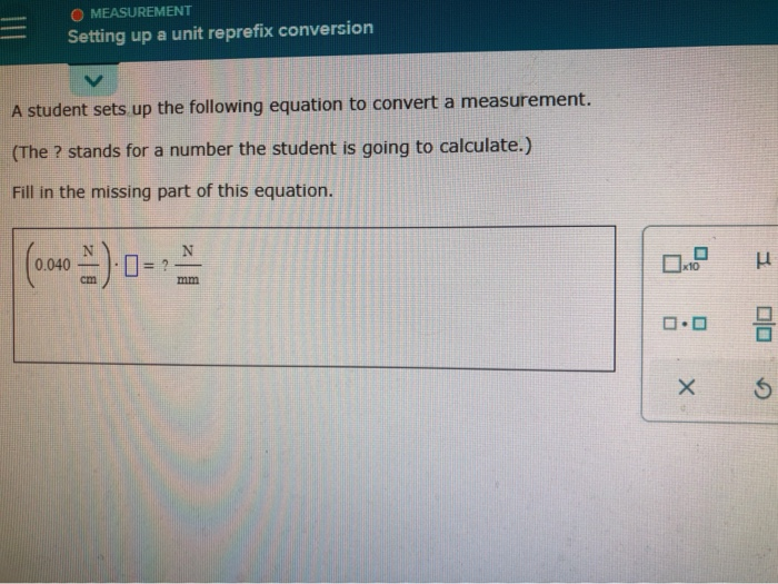 Solved O MEASUREMENT Setting up a unit reprefix conversion A | Chegg.com