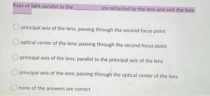 Solved Rays of light parallel to the are refracted by the | Chegg.com