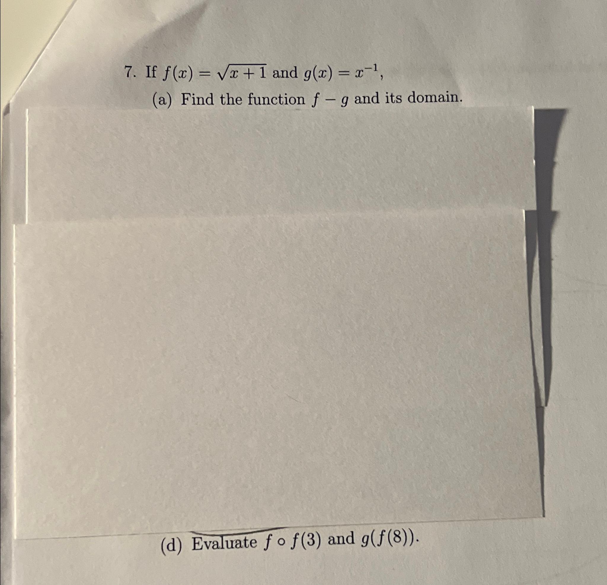 Solved If f(x)=x+12 ﻿and g(x)=x-1,(a) ﻿Find the function f-g | Chegg.com