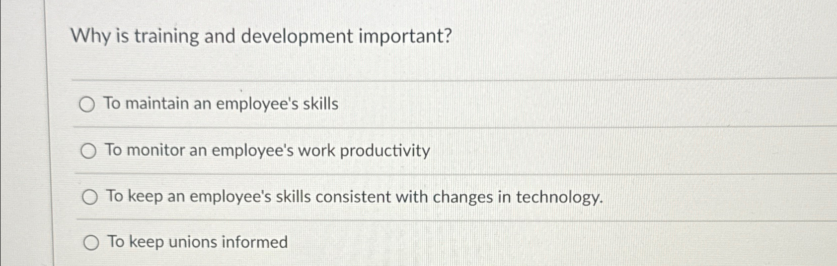 Solved Why is training and development important?To maintain | Chegg.com