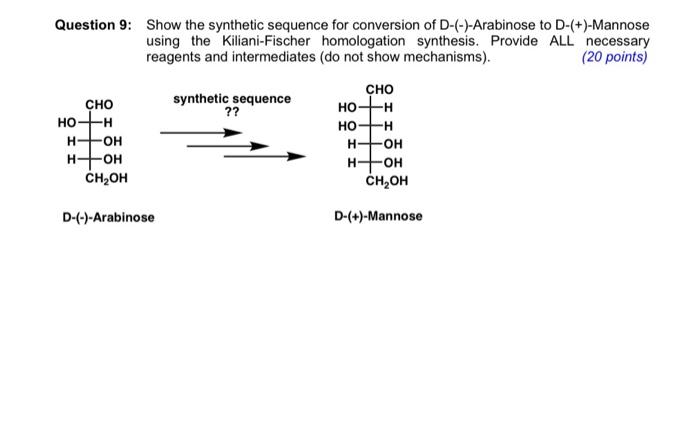 Solved Iestion 9: Show the synthetic sequence for conversion | Chegg.com