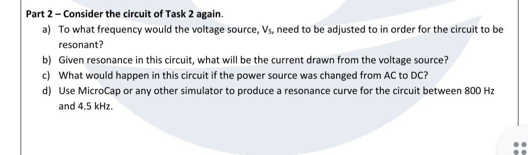 Solved Task 2-Consider the Circuit shown below Given Vs=10 | Chegg.com