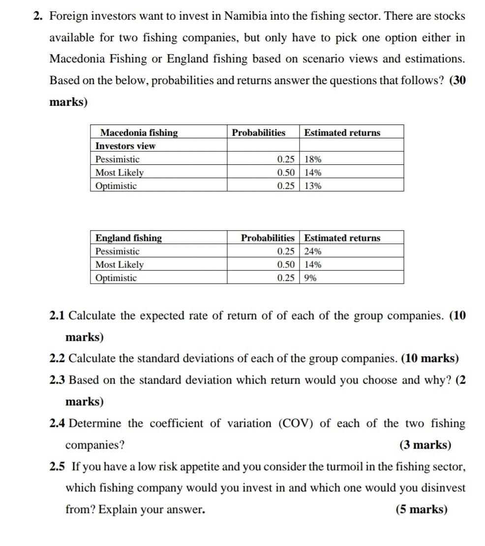 Solved 2. Foreign investors want to invest in Namibia into | Chegg.com
