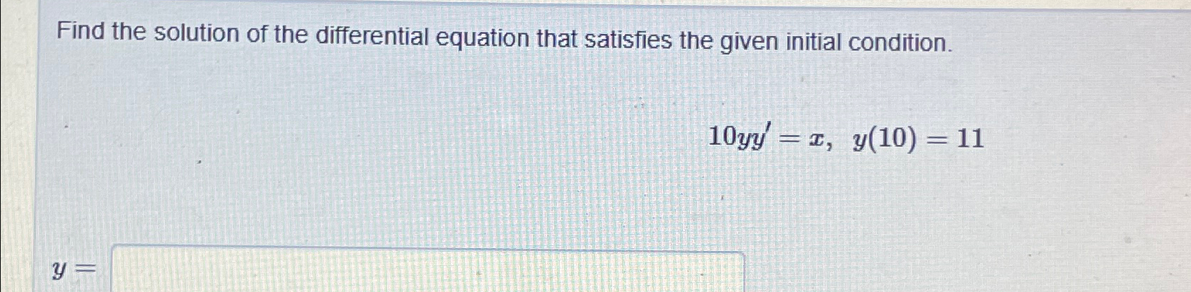 Solved Find the solution of the differential equation that | Chegg.com
