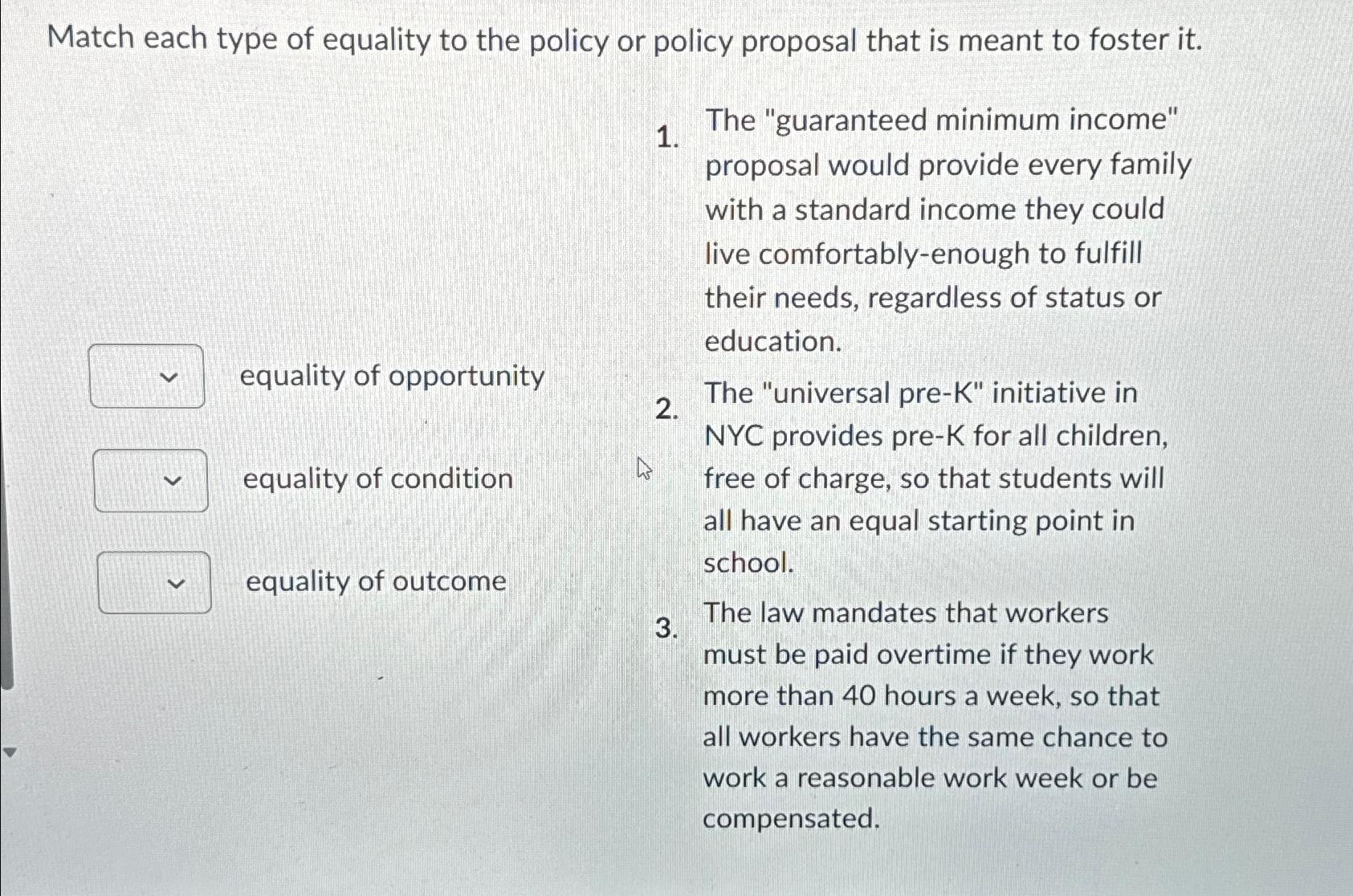 Solved Match each type of equality to the policy or policy | Chegg.com