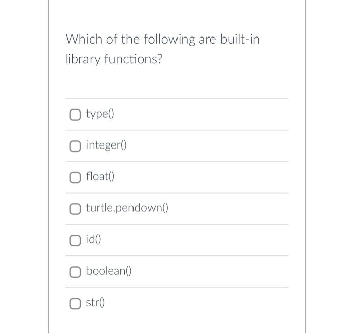 Solved Which of the following are built-in library | Chegg.com