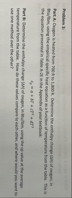 Problem 3:Part A: Oxygen is heated from 700 ﻿R to | Chegg.com