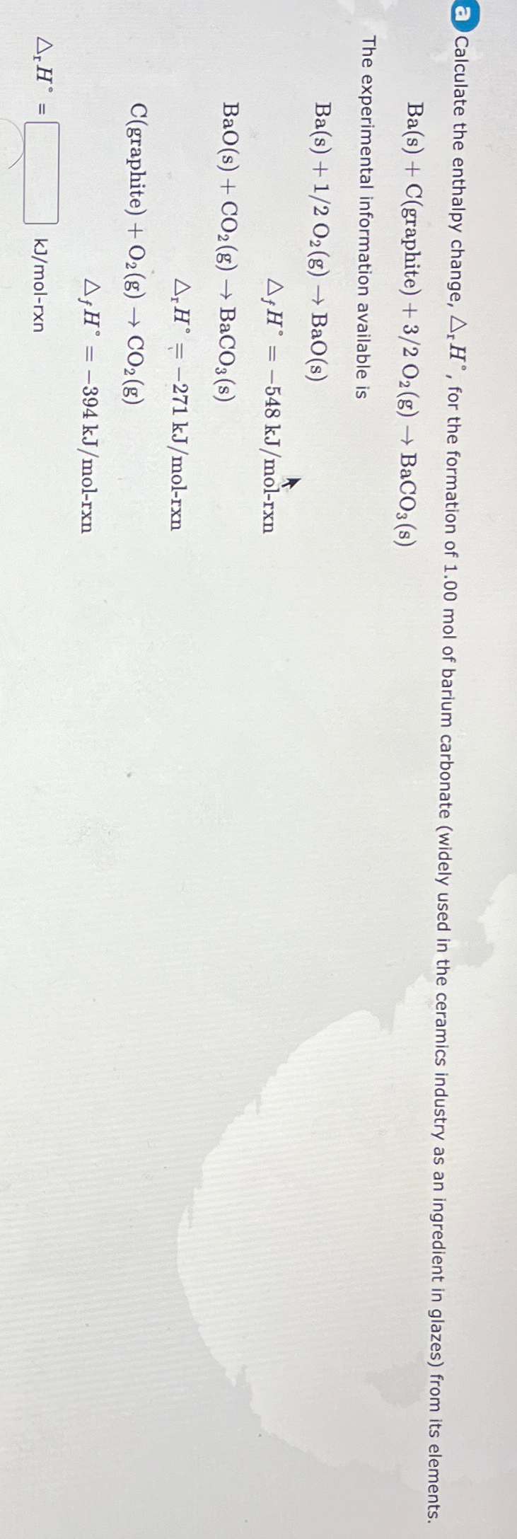 Solved a Calculate the enthalpy change, ?????rH°, ﻿for the | Chegg.com