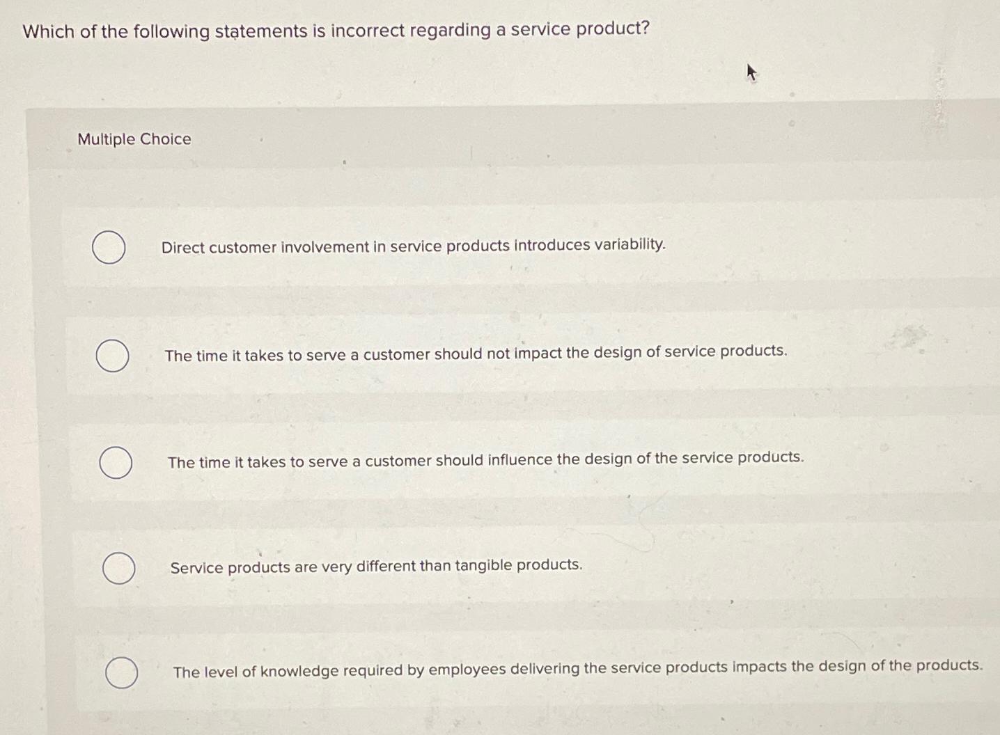 Solved Which of the following statements is incorrect | Chegg.com