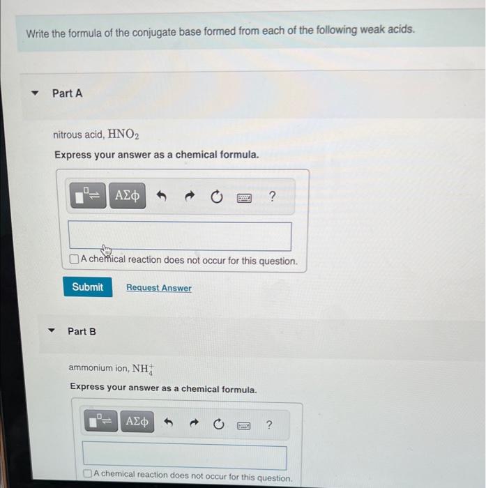 Solved write the formula of the conjugate base formed from | Chegg.com