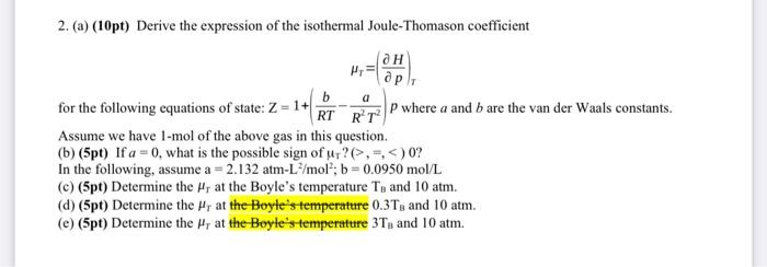 Solved 2. (a) (10pt) Derive the expression of the isothermal | Chegg.com