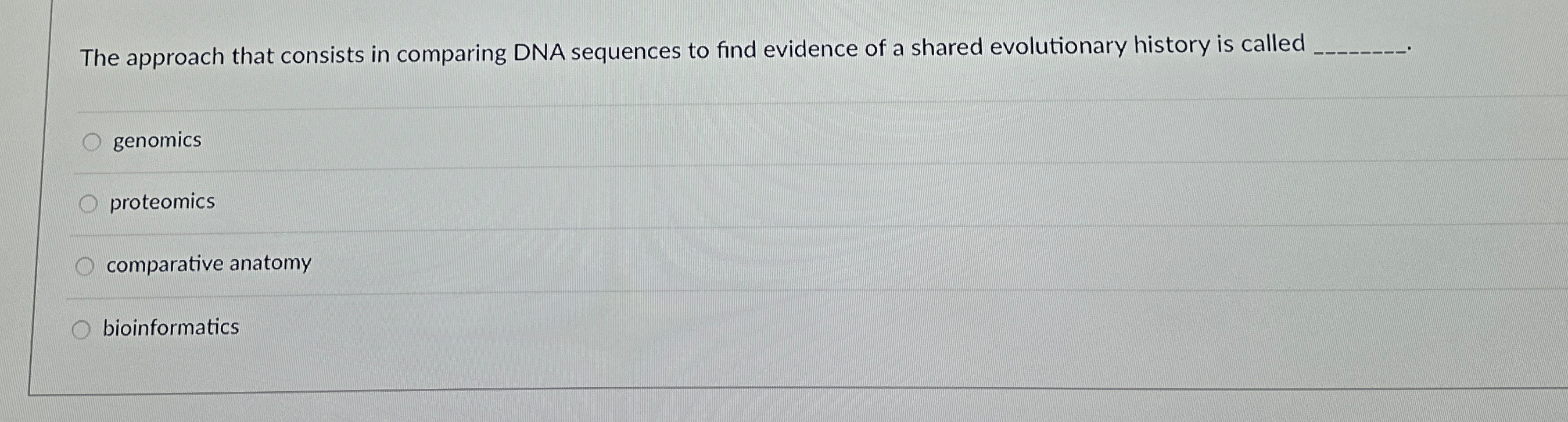 Solved The approach that consists in comparing DNA sequences | Chegg.com