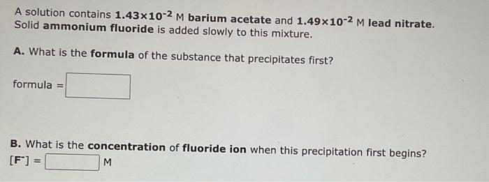 Solved A solution contains 1.43×10−2M barium acetate and | Chegg.com