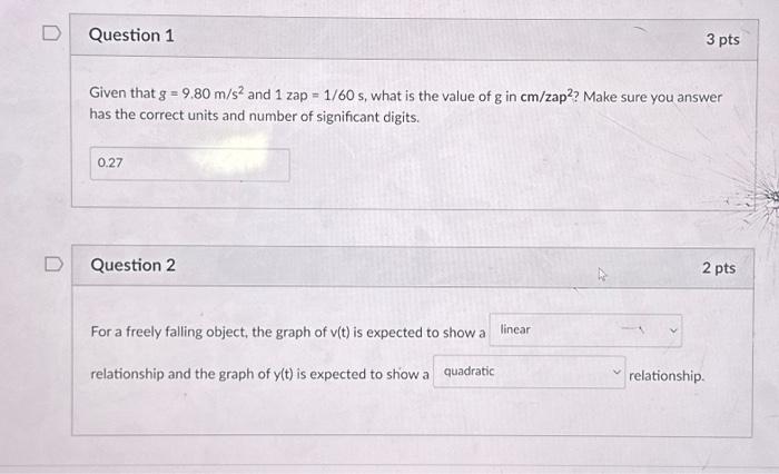 Solved Question 1 Given that g = 9.80 m/s² and 1 zap = 1/60 | Chegg.com