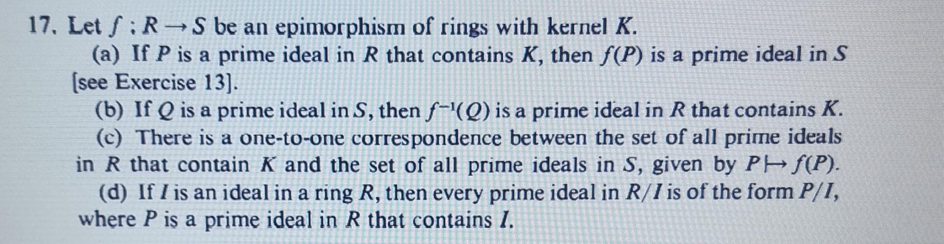 Solved 17. Let f: R S be an epimorphism of rings with kernel | Chegg.com
