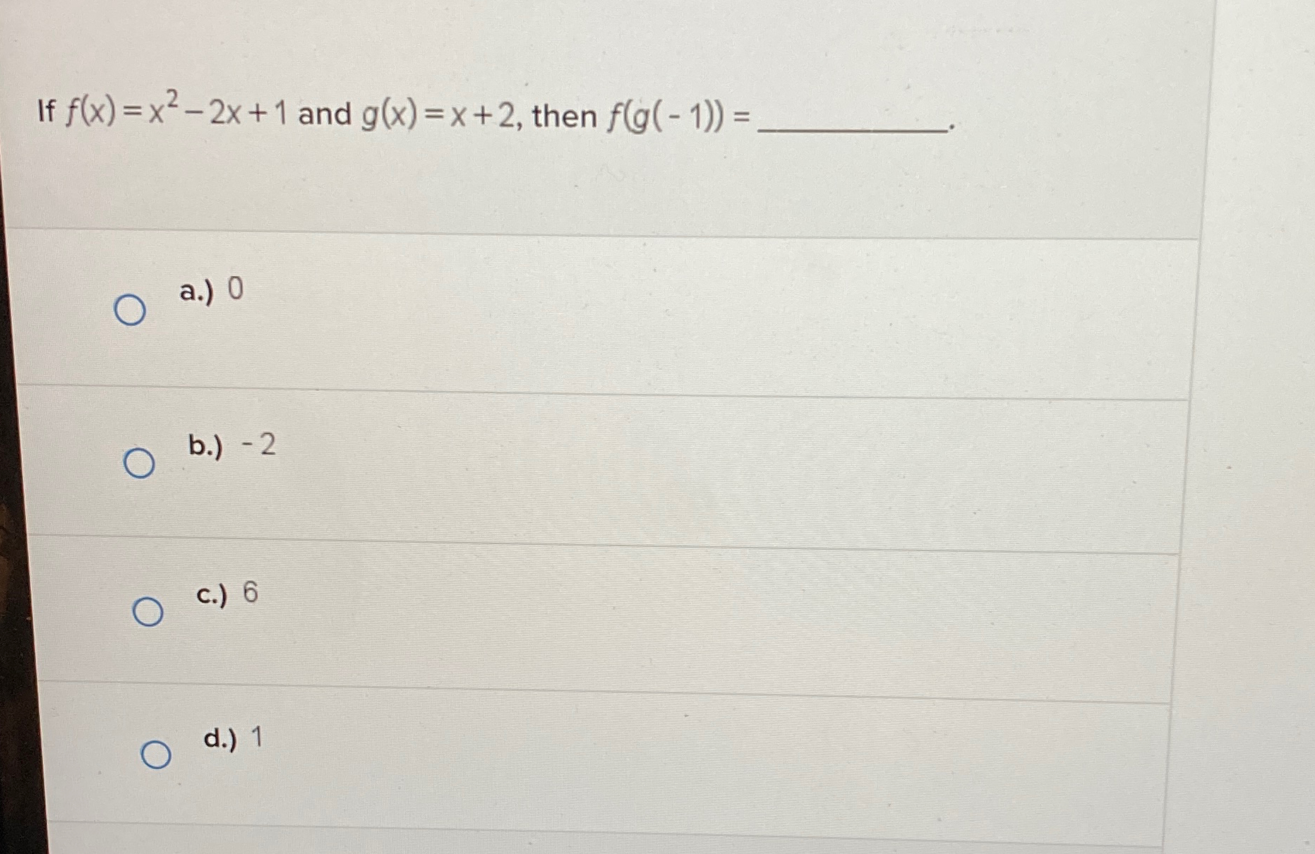 Solved If f(x)=x2-2x+1 ﻿and g(x)=x+2, ﻿then | Chegg.com