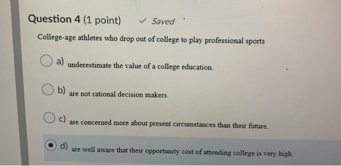 Solved Question 4 (1 point) Saved College-age athletes who | Chegg.com Solved Question 4 (1 point) Saved College-age athletes who | Chegg.com