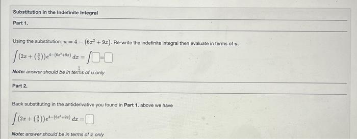 Solved Using the substitution: u=4−(6x2+9x). Re-write the | Chegg.com