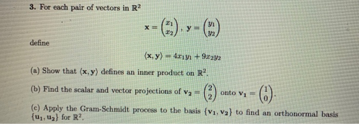Solved For each pair of vectors in R^2, a. Show that | Chegg.com