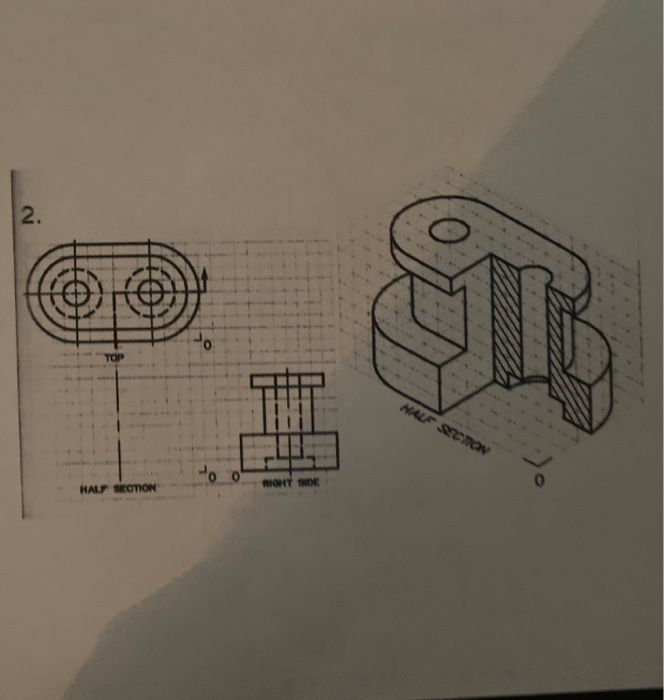 Solved sketch the front view as a half section. Refer to the | Chegg.com