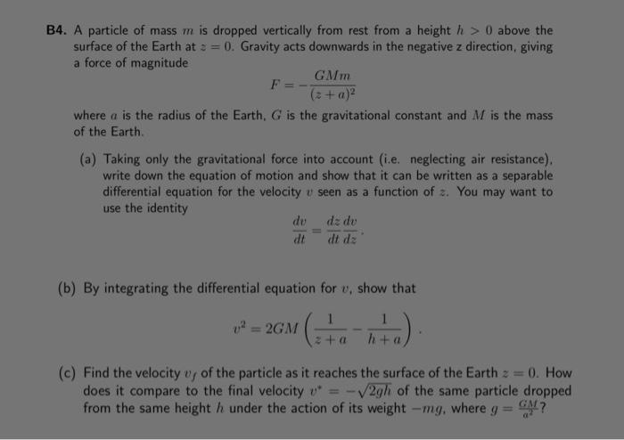 Solved 4. A particle of mass m is dropped vertically from | Chegg.com