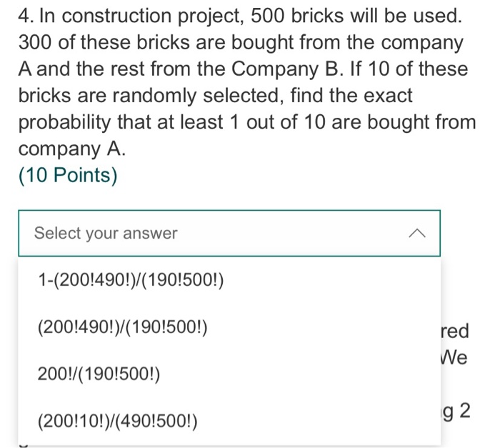 Solved 4. In construction project, 500 bricks will be used. | Chegg.com