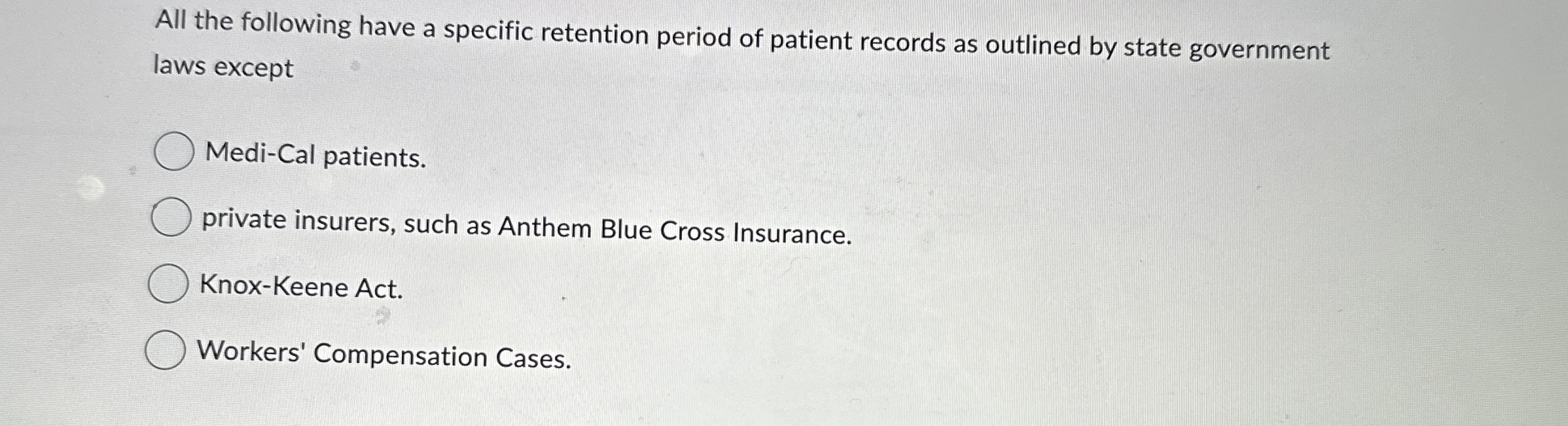 Solved All the following have a specific retention period of | Chegg.com