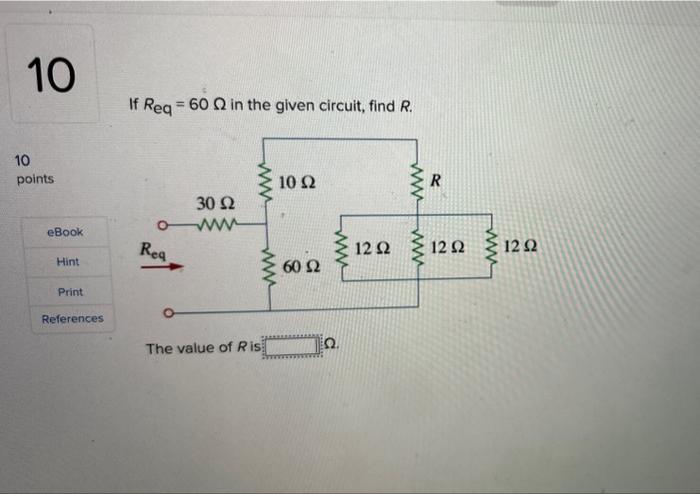 Solved If Req=60Ω in the given circuit, find R. The value of | Chegg.com