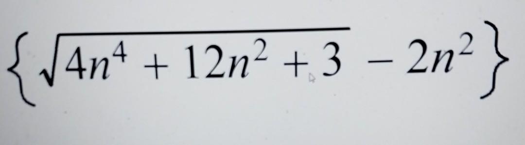 Solved {4n4+12n2+3−2n2} | Chegg.com