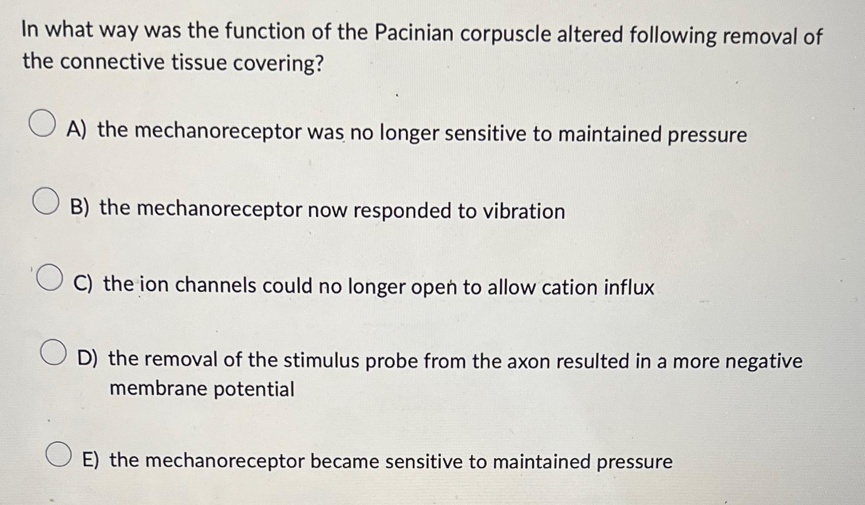 Solved In what way was the function of the Pacinian | Chegg.com