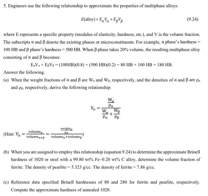 Solved 5. Engineers use the following relationship to | Chegg.com
