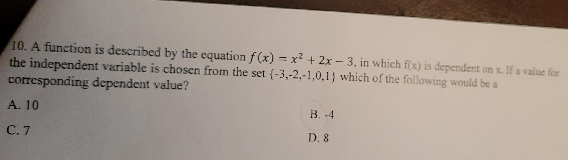Solved 10. A function is described by the equation | Chegg.com