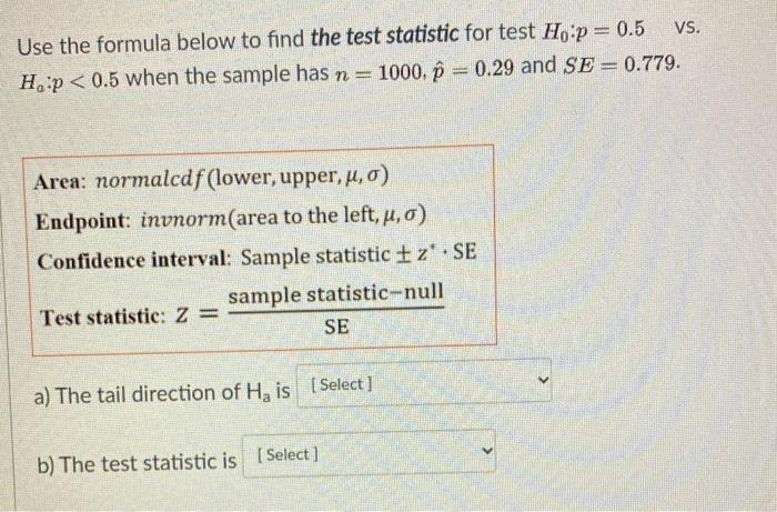 Solved Use the formula below to find the test statistic for | Chegg.com