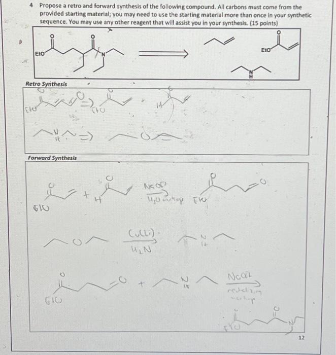 Solved 4 Propose a retro and forward synthesis of the | Chegg.com