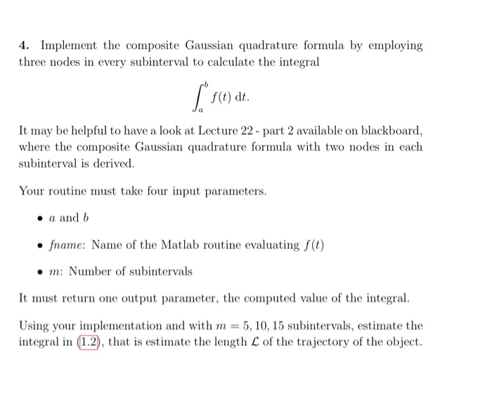 4. Implement the composite Gaussian quadrature | Chegg.com