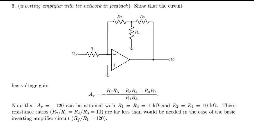 Solved 6. (inverting amplifier with tee network in | Chegg.com